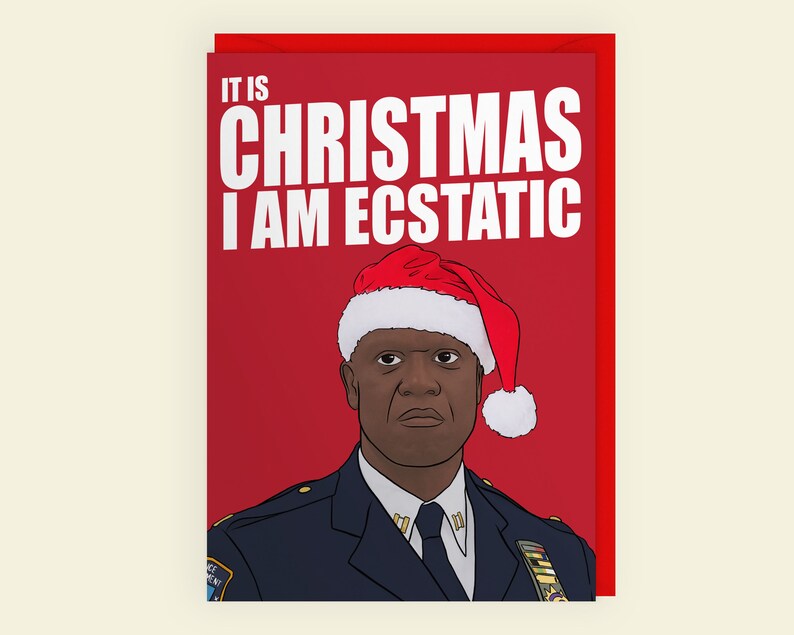 It Is Christmas I Am Ecstatic Captain Ray Holt Brooklyn 99 | Etsy