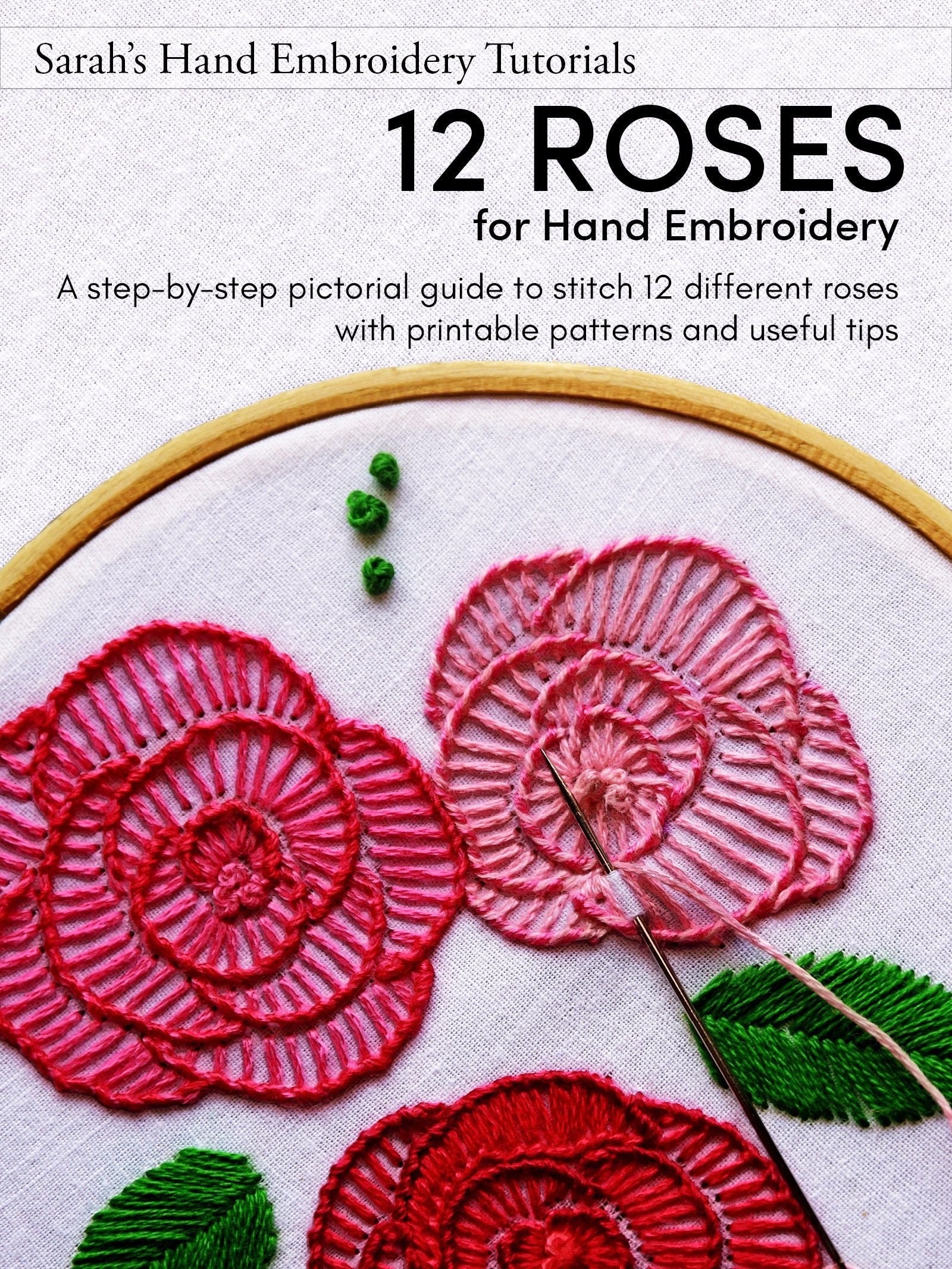 12 Roses for Hand Embroidery by Sarahpdf Book With Projects and ...