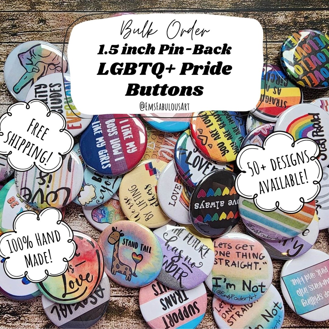 Bulk Order LGBTQ Pride Buttons 1.5 Inch Pin Back Buttons LGBTQ Pride ...