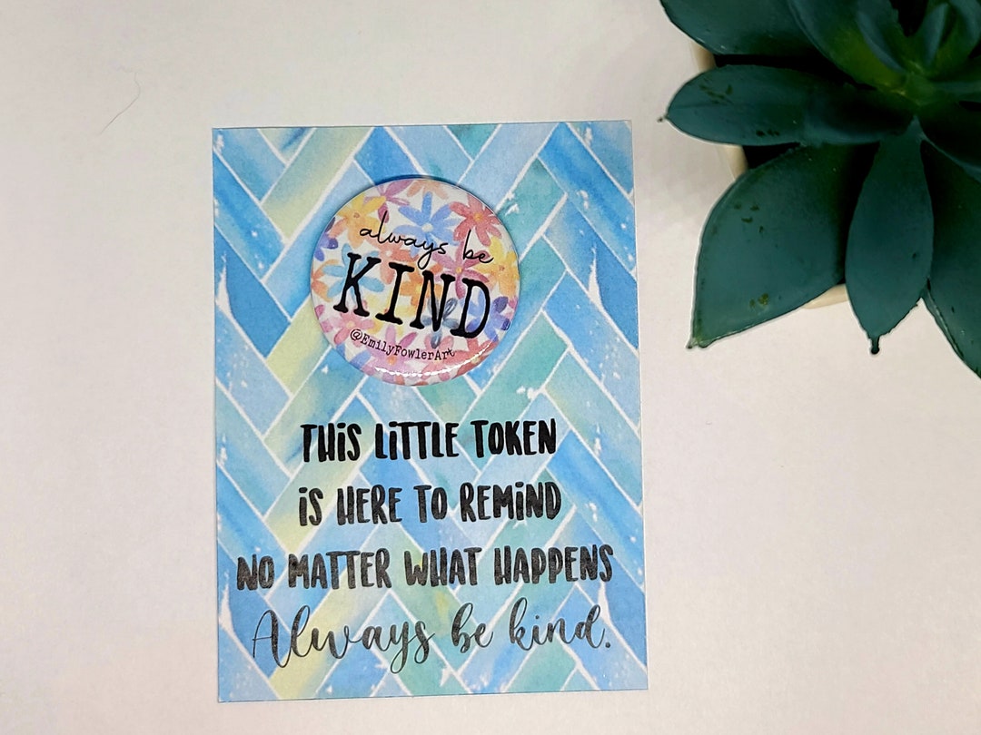 Always Be Kind Pocket Token- Cute Little Poem- Pocket Charm- Spread ...