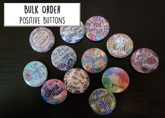 Bulk Order Positive Buttons 1.5 Inch Pin Back Buttons - Etsy