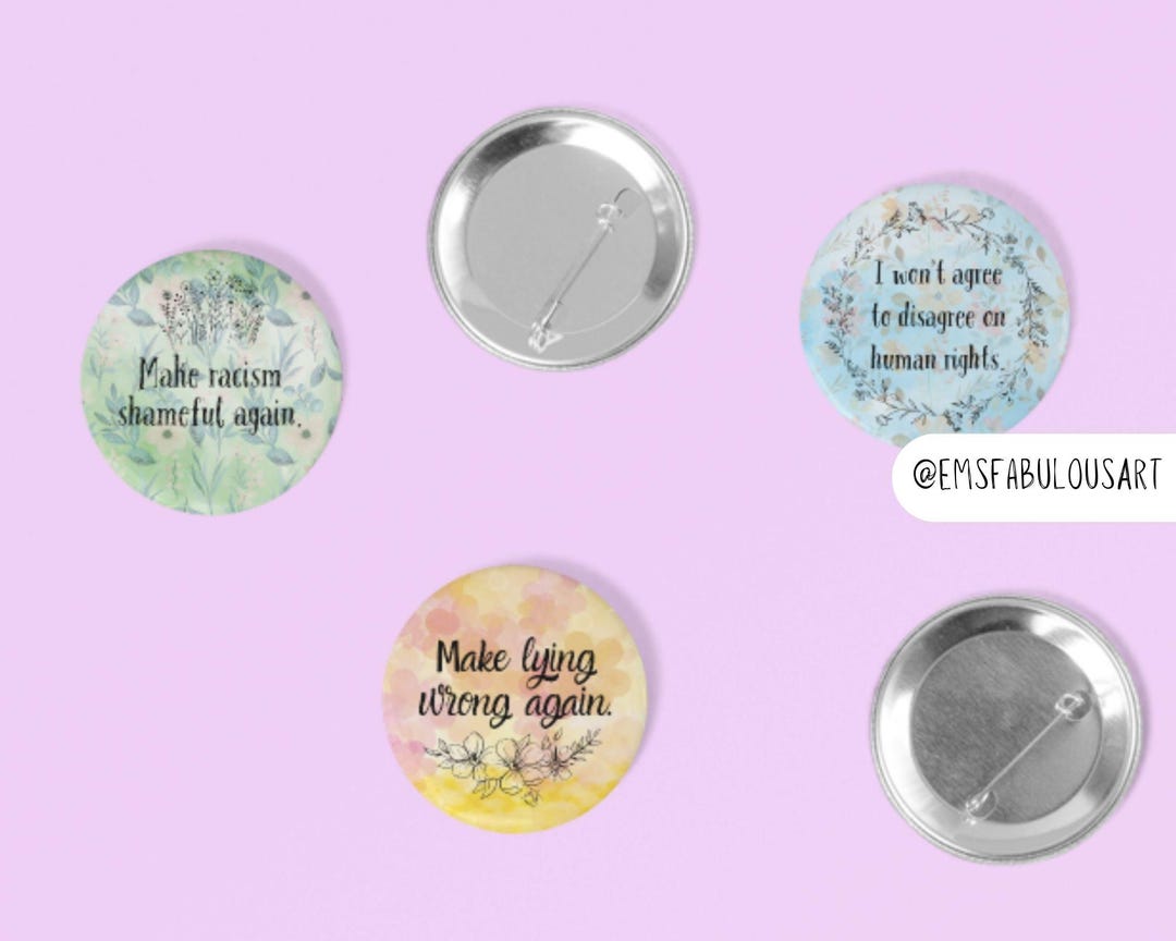 Human Rights Buttons- Make Lying Wrong Again- Make Racism Wrong Again ...
