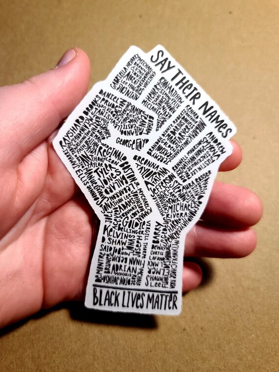 Say Their Names Black Lives Matter BLM Sticker Activism - Etsy
