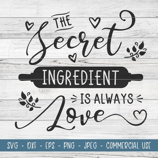 Secret Ingredient is Love Svg - Etsy