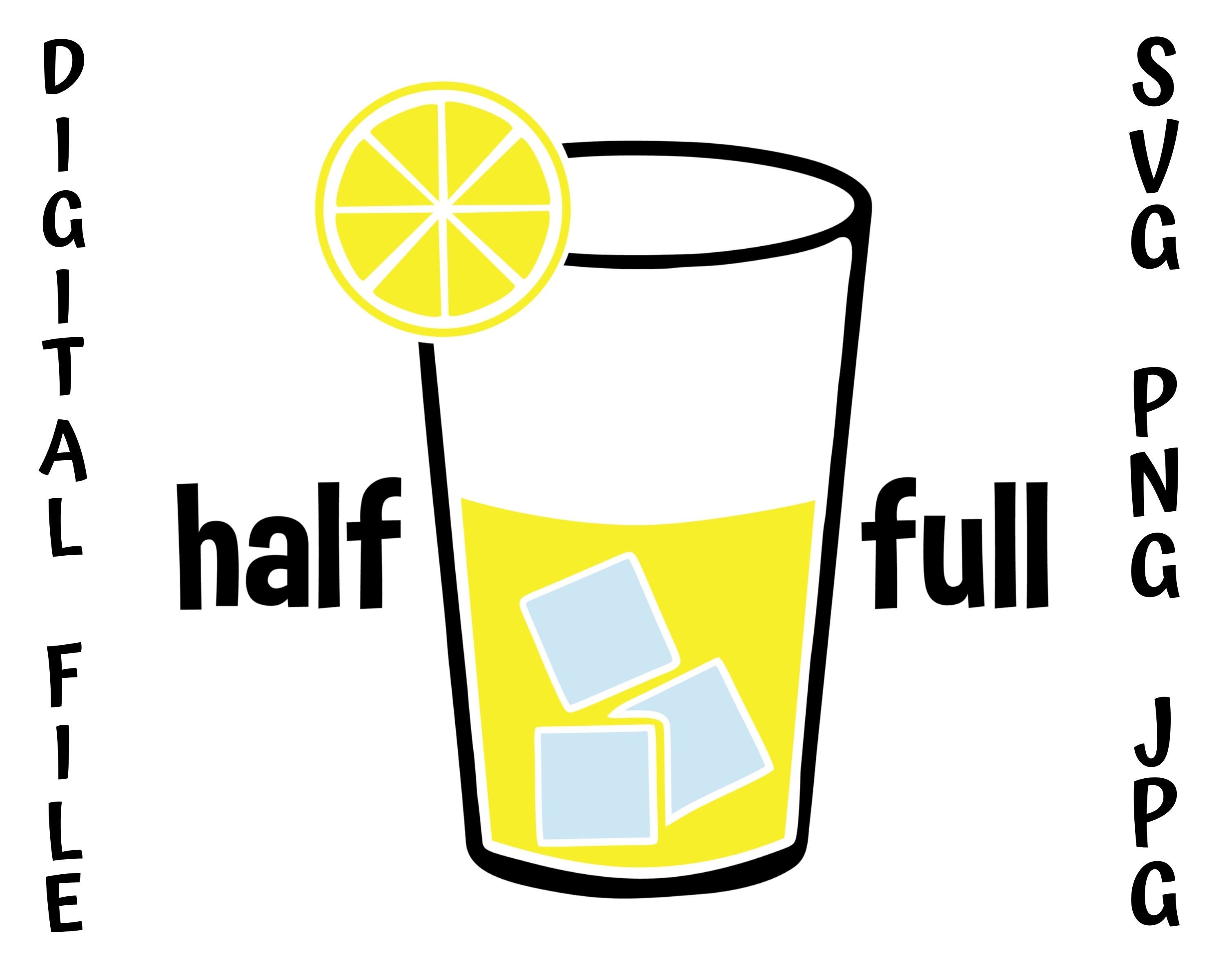 Glass Half Full Optimism Happy Svg Png Jpg Digital - Etsy