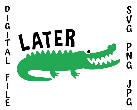 See You Later Alligator Clipart