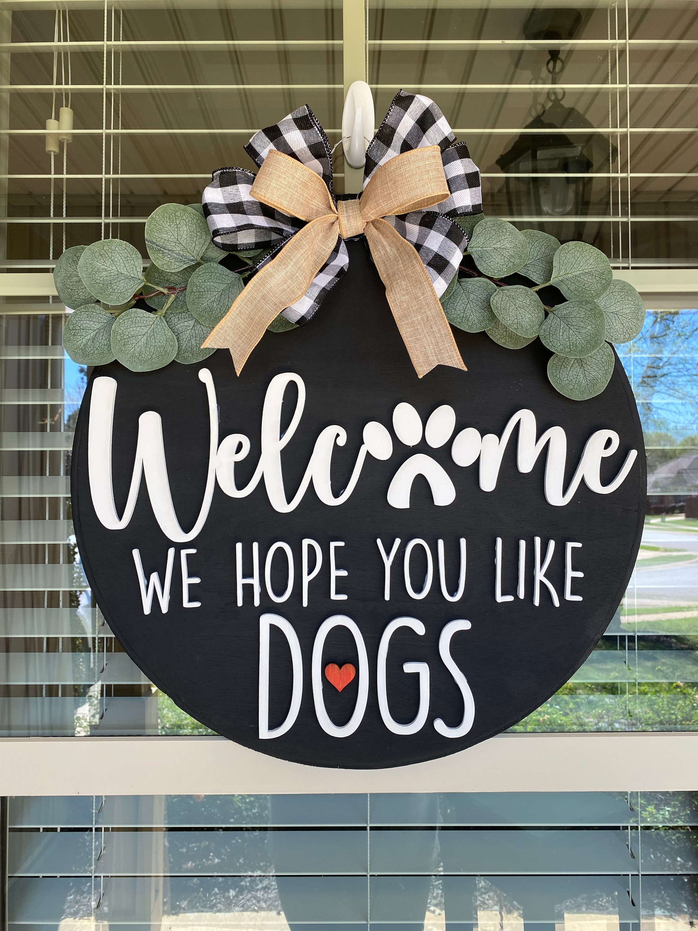 Welcome We Hope You Like Dogs Front Door Sign Dog Door | Etsy