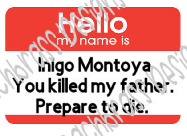 My Name is Inigo Montoya, Instant Download: Includes Svg, Png, Jpg ...