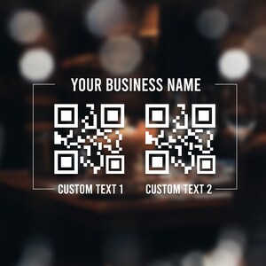Custom QR Code, Business Name and Custom Text, Two QR Code Window Wall ...