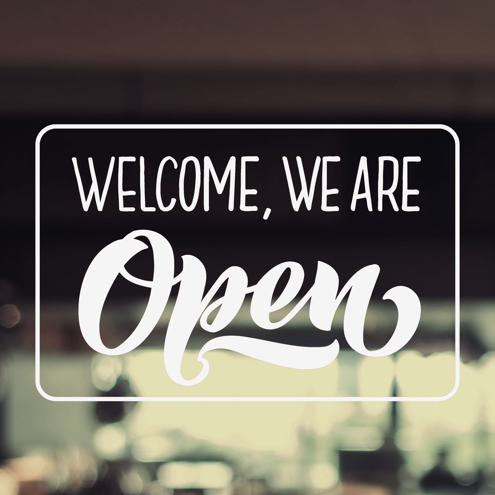 Welcome, We Are Open Decal Sticker Window Wall White Decal Business ...