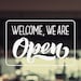 Welcome, We Are Open Decal Sticker Window Wall White Decal Business ...