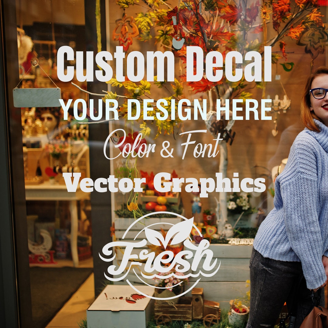 Custom Decal, Create Your Design Decal for Wall Window Car ...