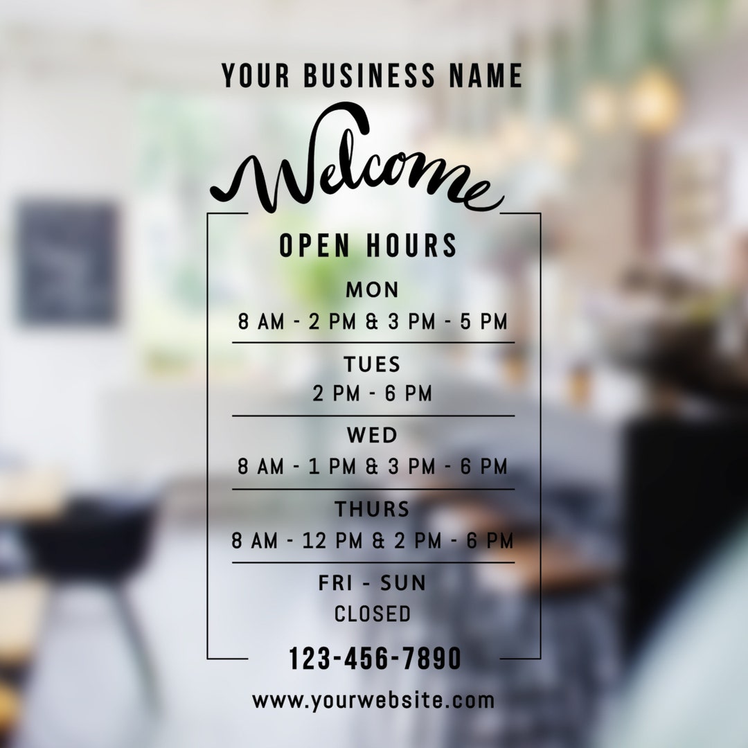 Custom Business Decal Hours W/ Breaks, Hours of Operation Decal, Store ...