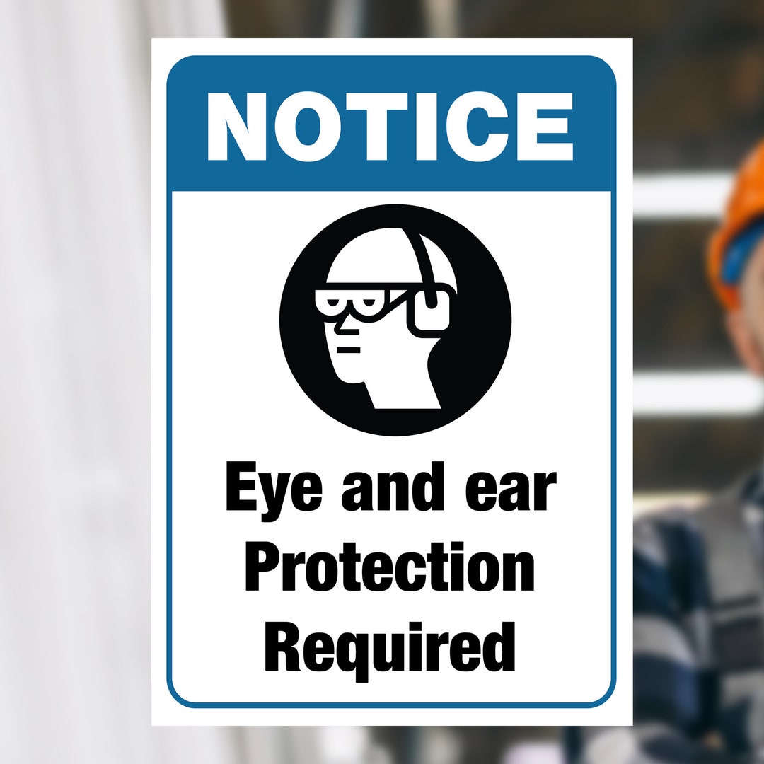 Eye and Ear Protection Required Sign Decal Vinyl Decal Window Wall Door ...