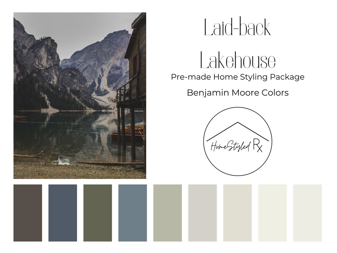 Laid-back Lakehouse Pre-made Paint Color Palette and Home Styling ...