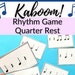 Quarter Rest Kaboom! Rhythm Game for Piano Lessons, Homeschool Music ...