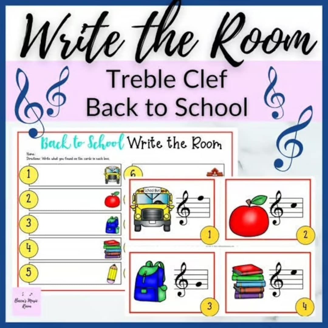 Back to School Treble Clef Write the Room for Elementary Music Lessons ...