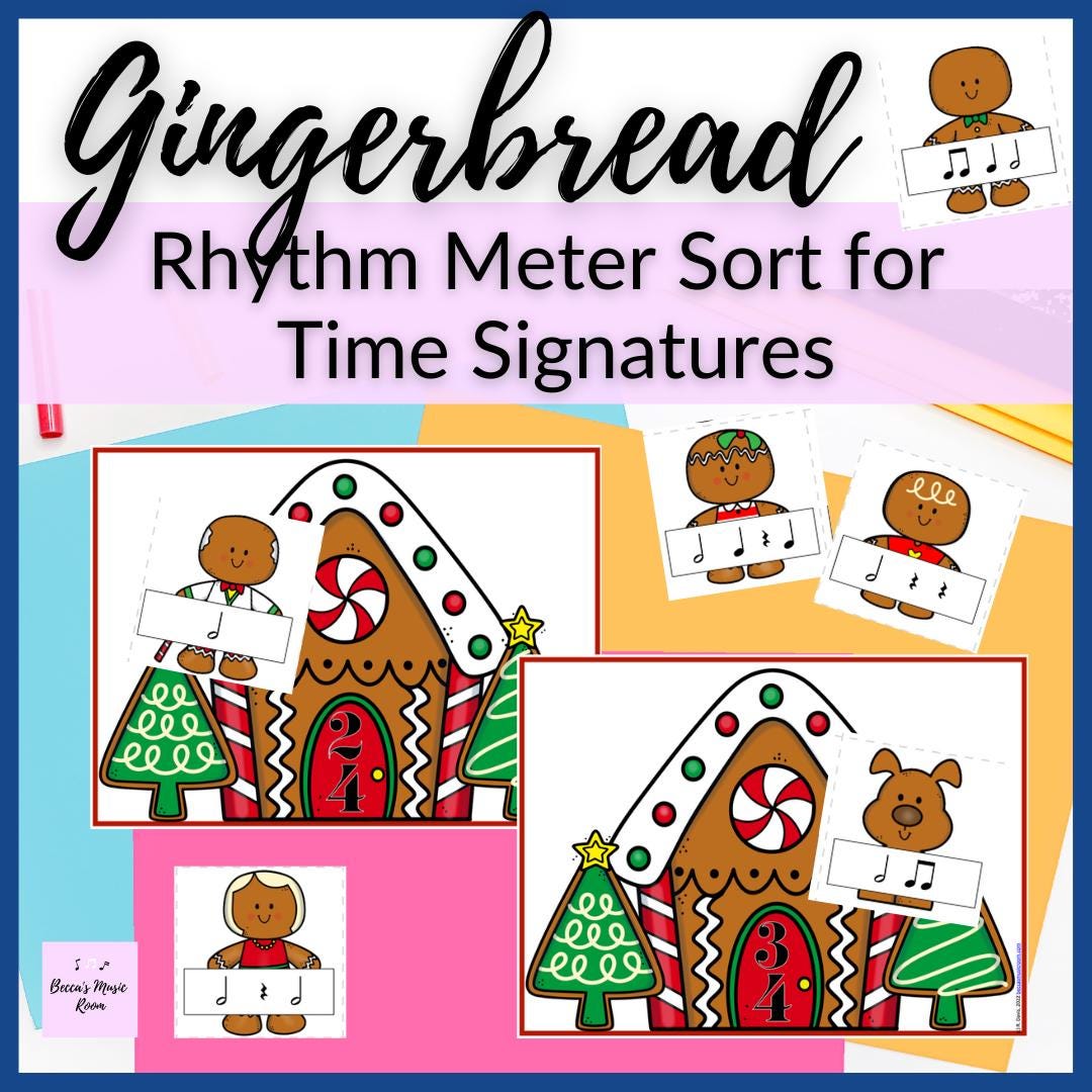 Gingerbread Meter Sort for Rhythm + Time Signatures Practice at ...