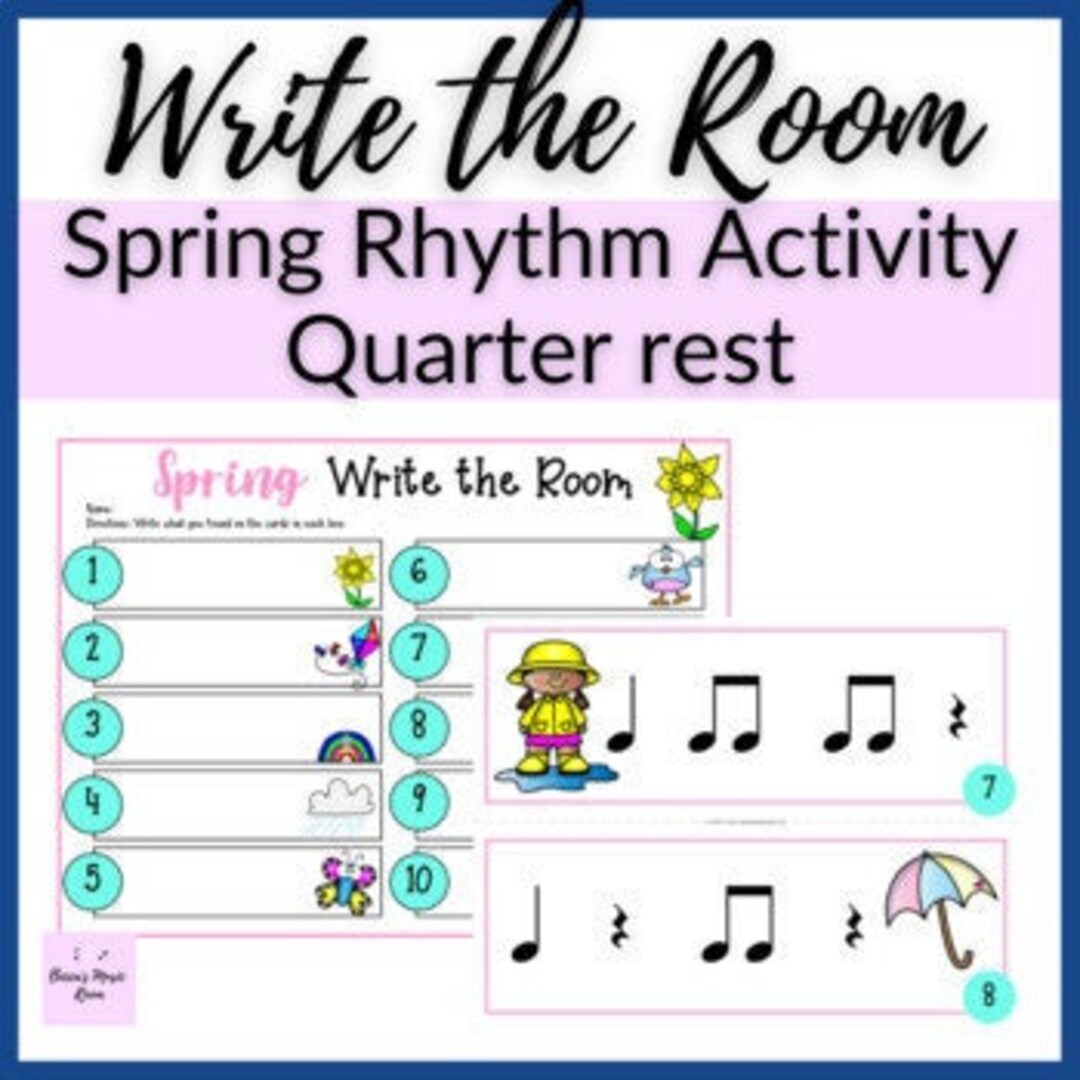 Spring Rhythm Write the Room for Quarter Note, Eighth Notes, + Quarter ...