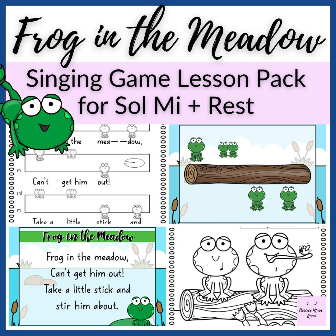 Frog in the Meadow Lesson Pack // Sol Mi or Quarter Rest Music Lesson ...