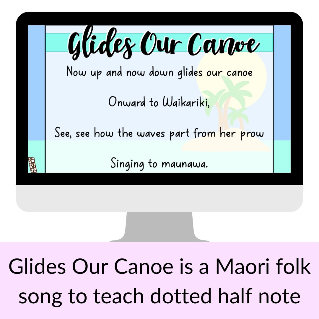 Glides Our Canoe // Maori Folk Song Google Slides Lesson for Dotted ...