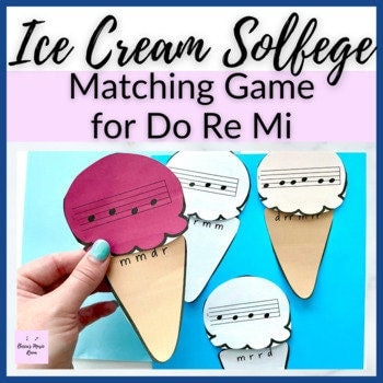 Do Re Mi // Ice Cream Solfege Matching Game for Summer or End of Year ...