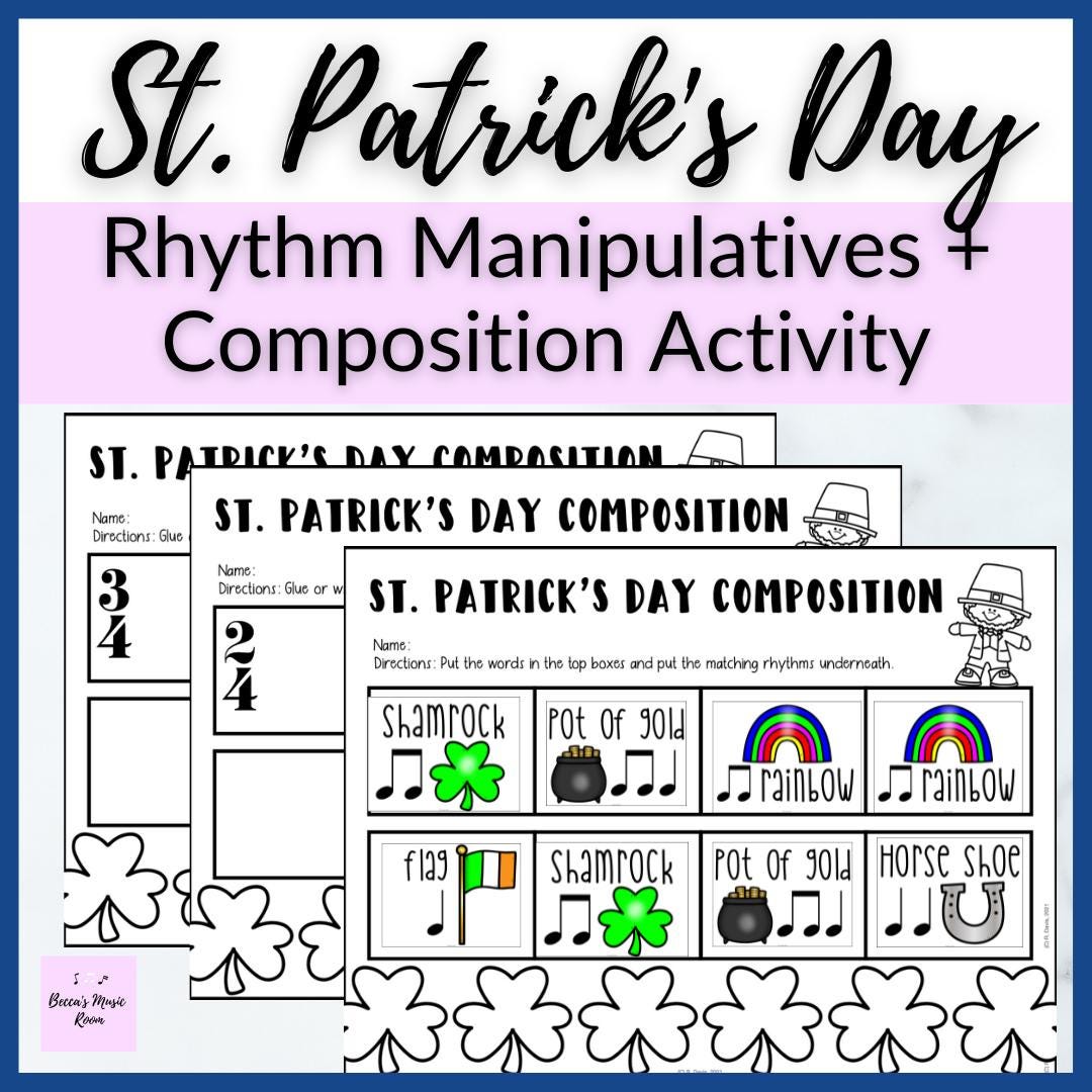 St. Patrick's Day Printable Rhythm Manipulatives + Composition Activity ...