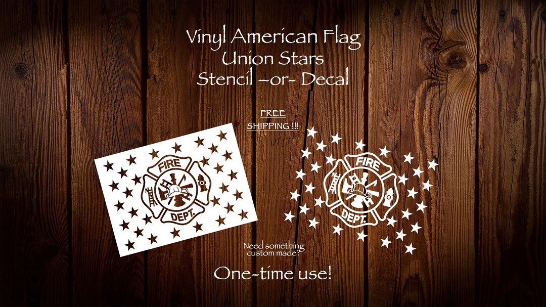 American Flag Vinyl Fire Fighter/fire Department Star Union (stencil or ...