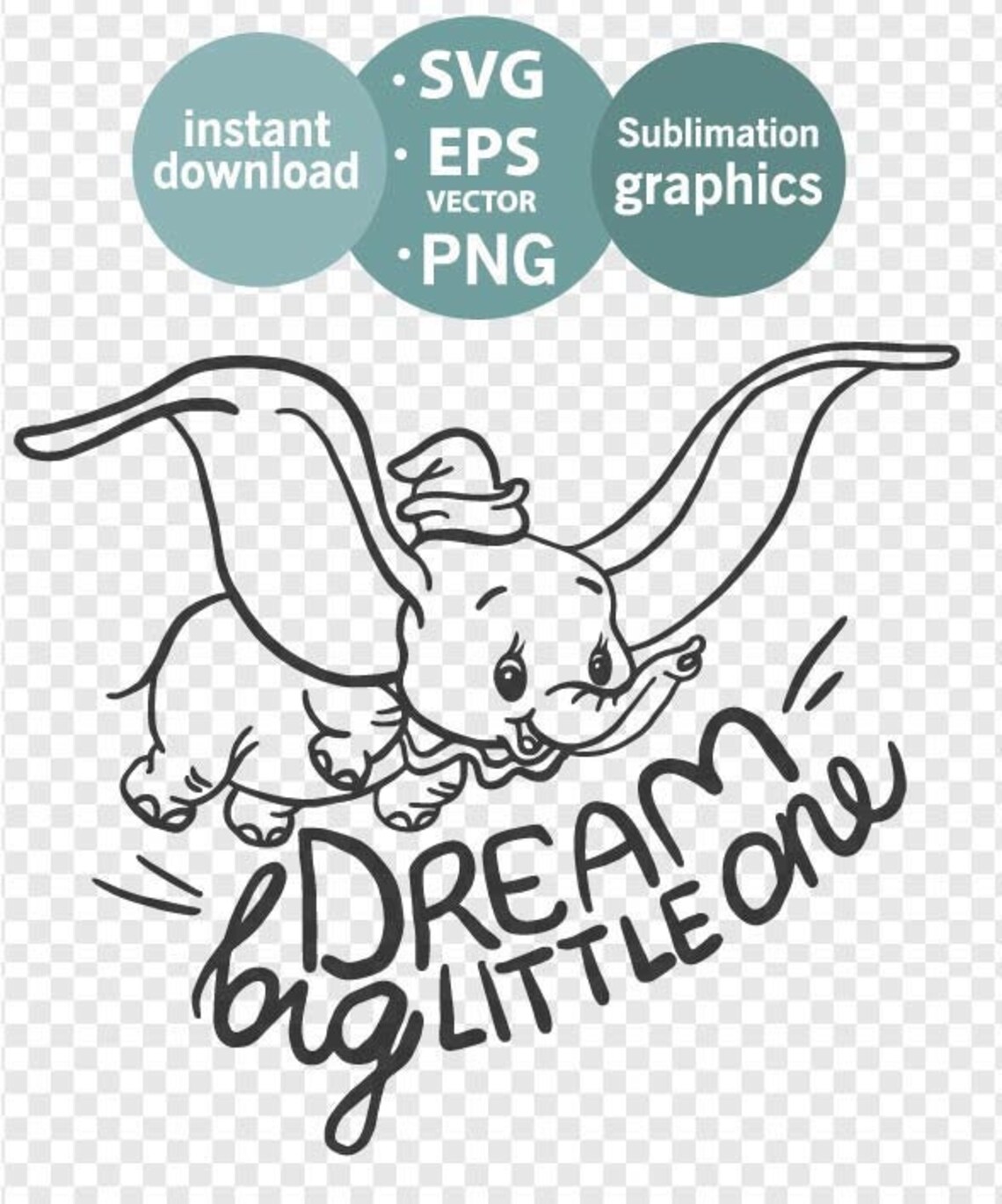 Dumbo SVG Dumbo Silhouette Svg Dream Big Svg Dumbo PNG | Etsy UK