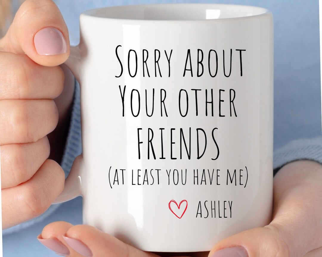 Custom Best Friend Mug, Best Friend Gift for Birthday, Funny Coffee Mug ...