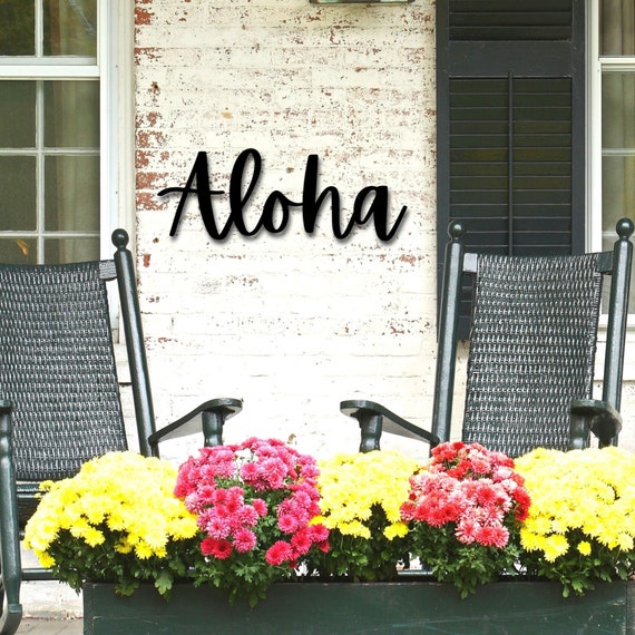 Aloha Metal Sign Outdoor Aloha Wall Art Aloha Wall Decor - Etsy