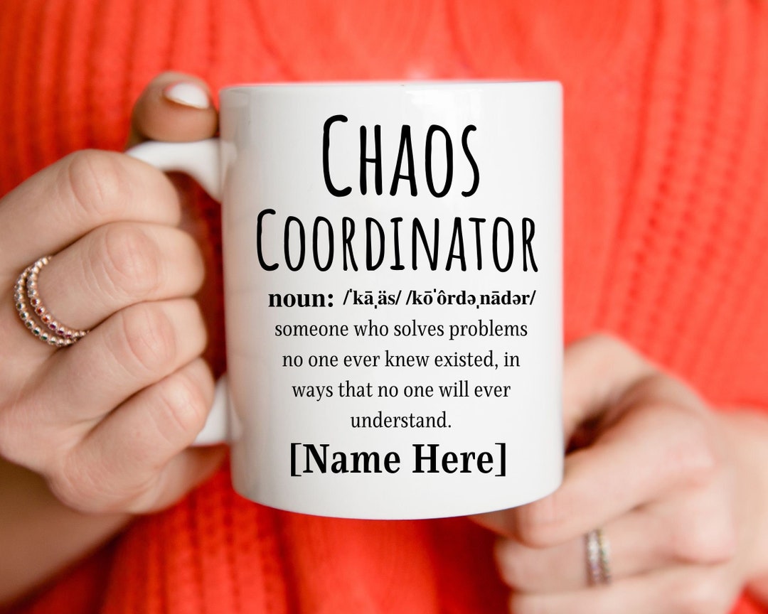 Chaos Coordinator Mug, Personalized Chaos Coordinator, Funny Boss Day ...