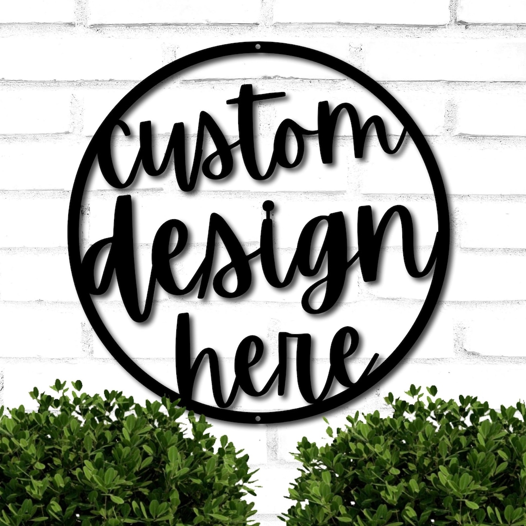 Custom Design Metal Sign, Personalized Metal Sign, Custom Logo Metal ...