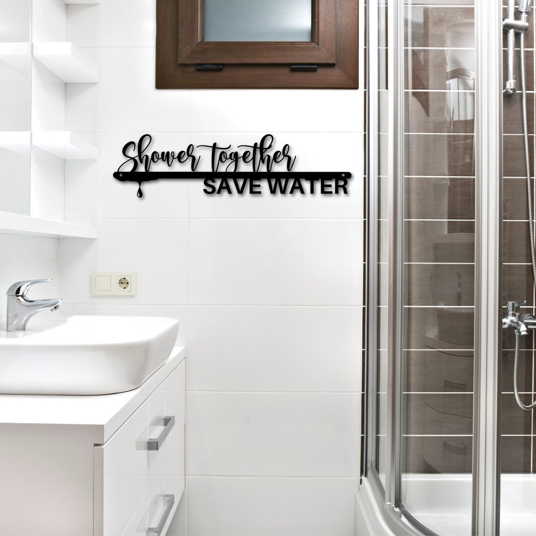 Save Water Shower Together Bathroom Sign Bathroom Decor - Etsy