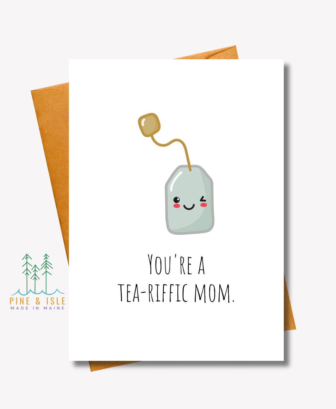 You're a Tea-riffic Mom, Mother's Day Card, Food Pun Card, Mother's Day ...