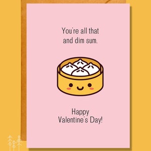 You're All That and Dim Sum, Valentine's Day Card, Food Pun Card, Love ...