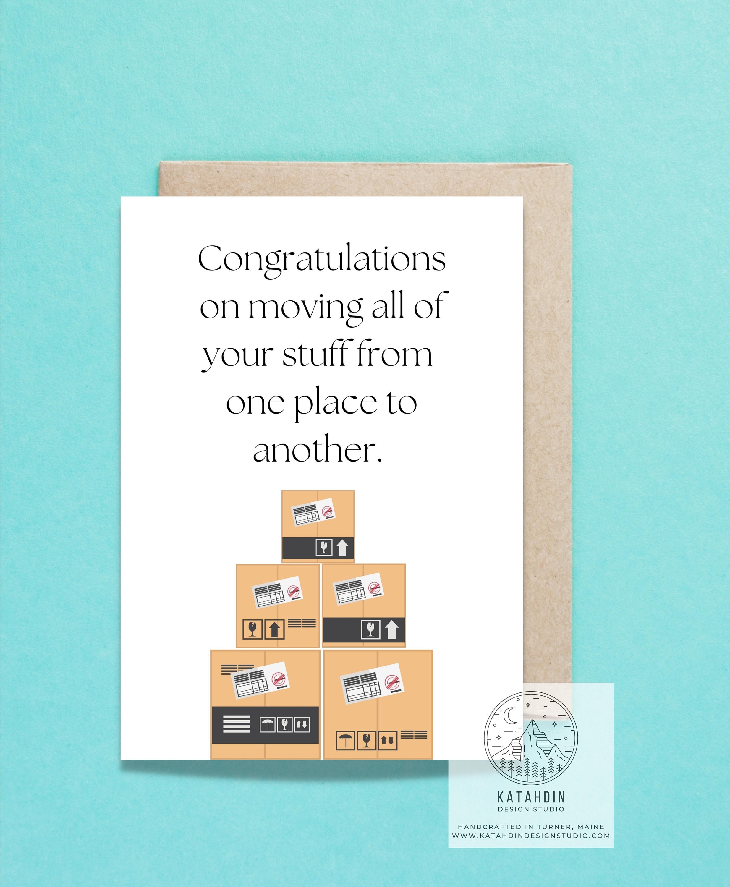 Congratulations on Moving All of Your Stuff From One Place to - Etsy