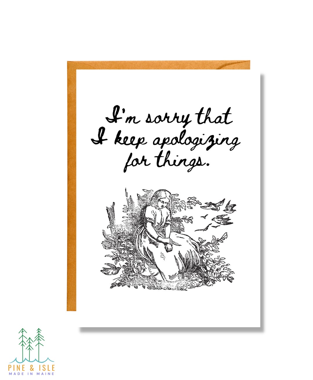 I'm Sorry That I Keep Apologizing for Things | Funny Card | Sorry Card ...