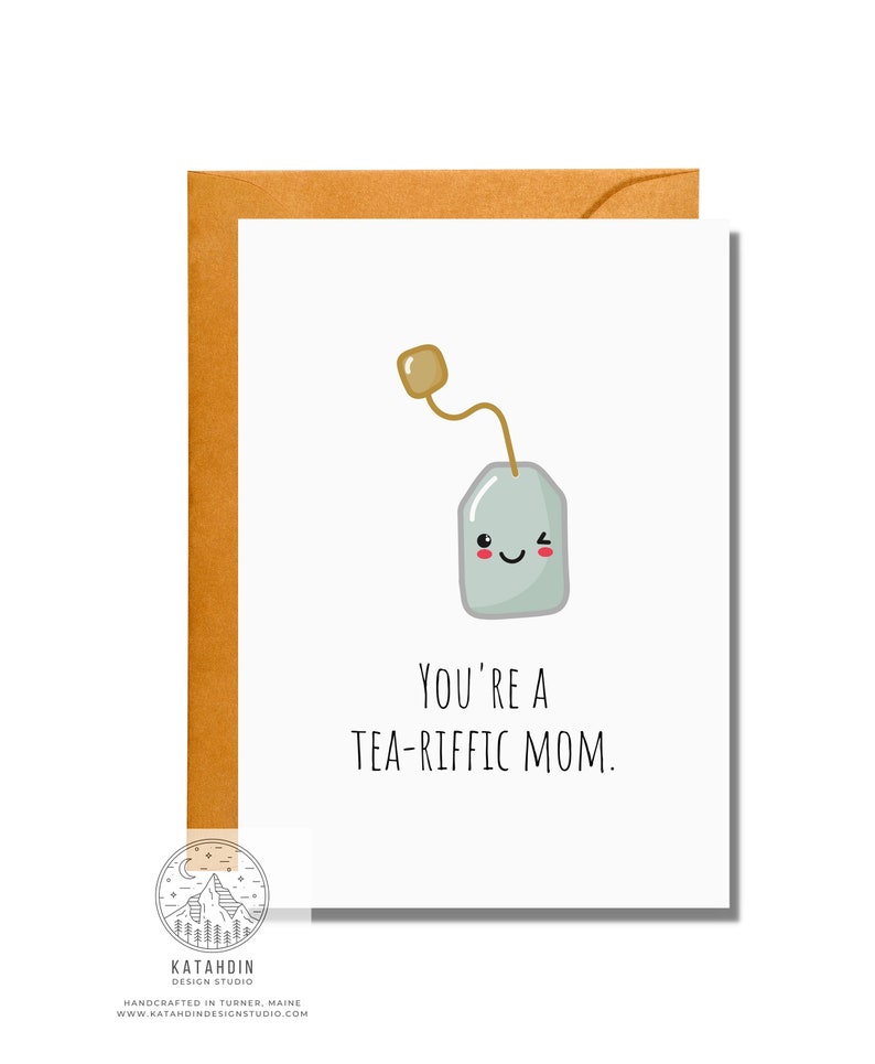 You're a Tea-riffic Mom Mother's Day Card Food Pun - Etsy