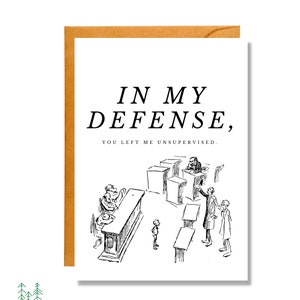 In My Defense | Funny Apology | Sorry Card | AP20 - Etsy