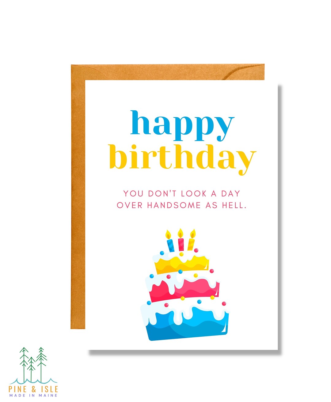 You Don't Look a Day Over Handsome as Hell | Birthday Card | BD25 - Etsy