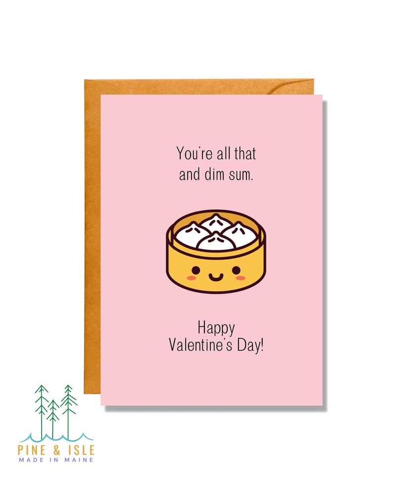 You're All That and Dim Sum, Valentine's Day Card, Food Pun Card, Love ...