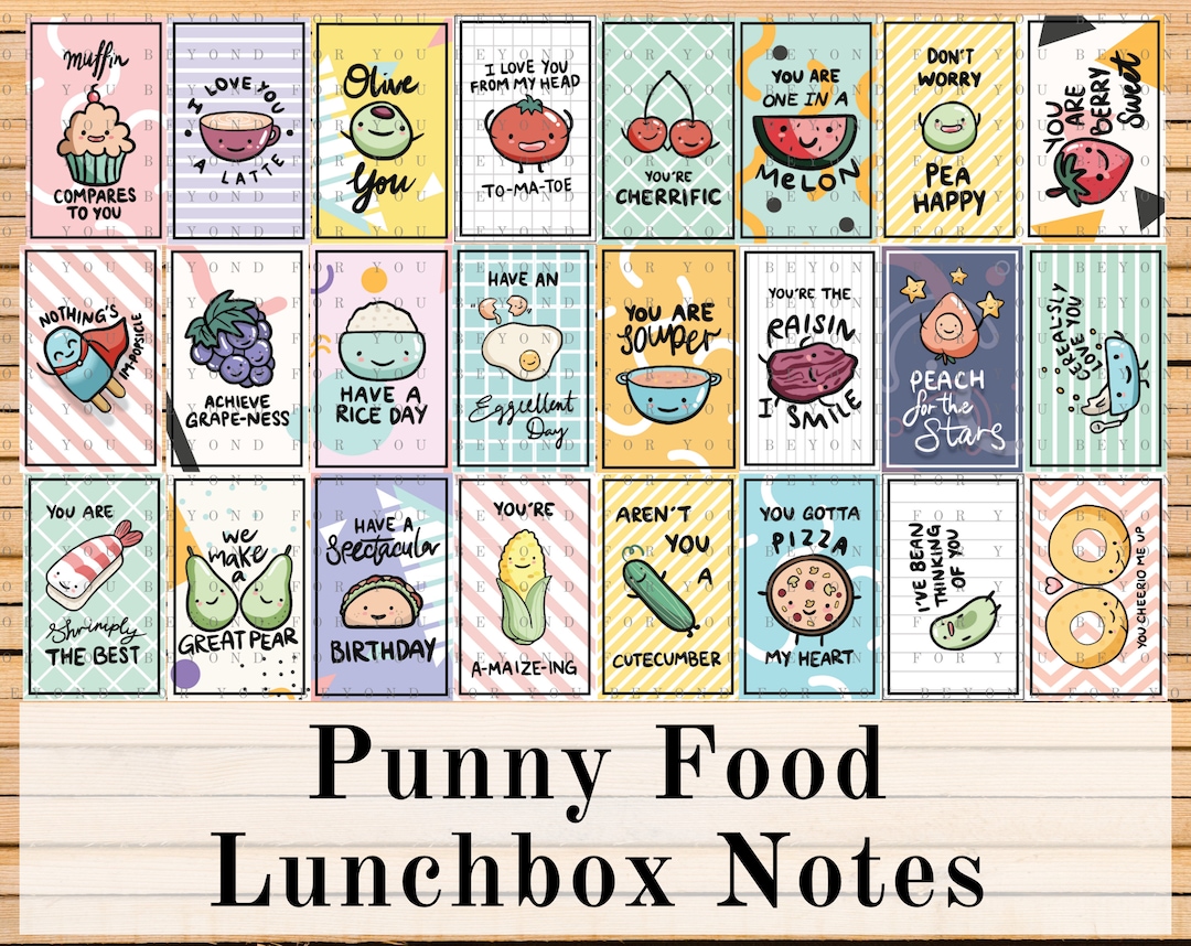 24 Printable Lunchbox Notes (food Puns), Children Meals, for Mothers ...