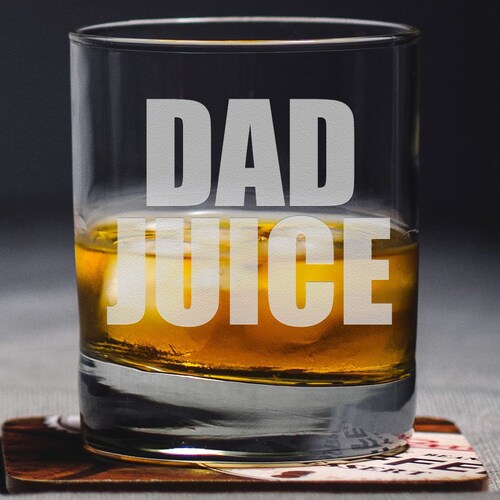 Dad Juice Funny Whiskey Glass. First Time Dad Funny Dad | Etsy