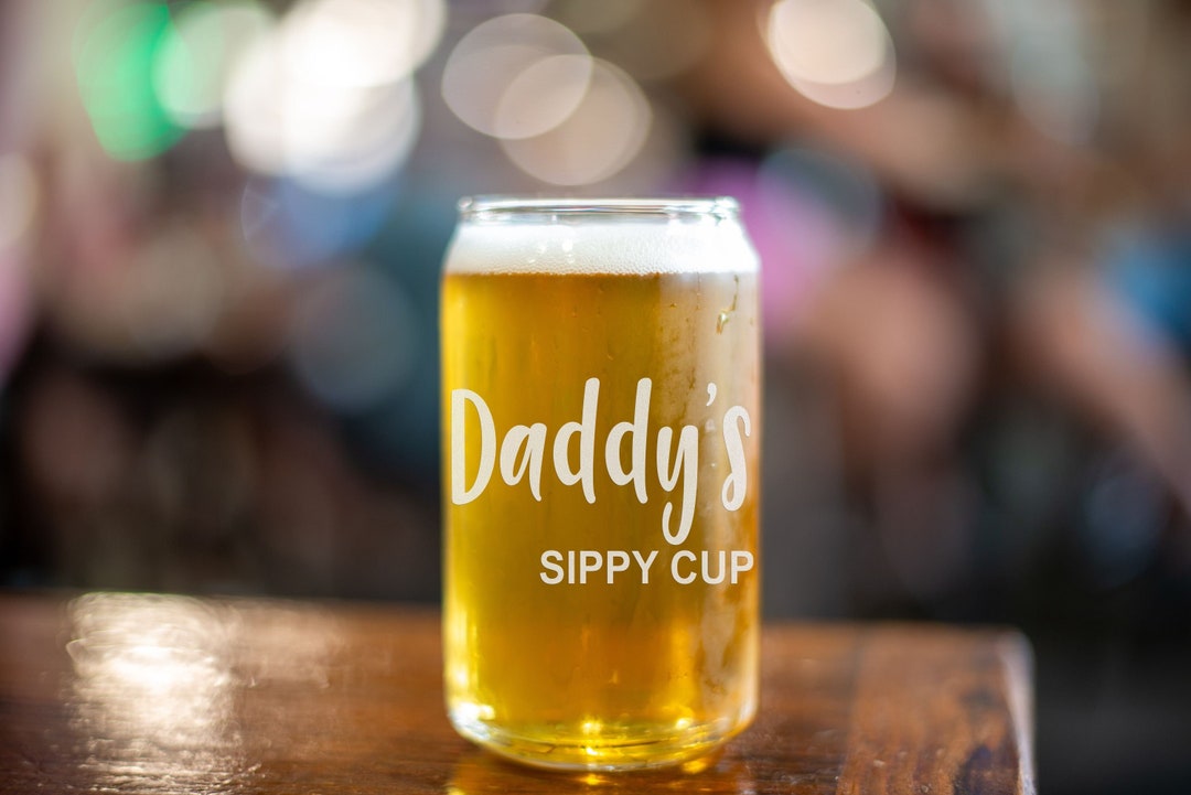 Custom Beer Can Glass - Daddy's Sippy Cup - Novelty Gift - Personalized ...