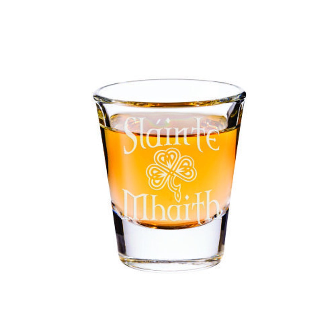 Matching Slainte Mhaith Shot Glasses. Irish Saying Shot Glass. Gift for ...