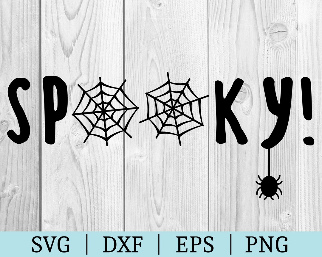 Spooky! SVG | Web Clipart | Cut File | Halloweenfile | Svg Dxf Eps Png ...