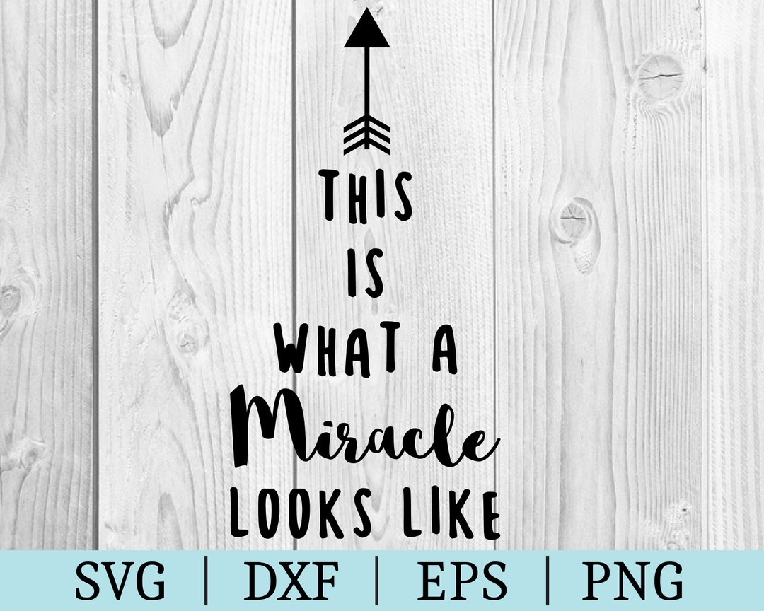What A Miracle Looks Like SVG | Quote Clipart | Cut File | Phrase File ...