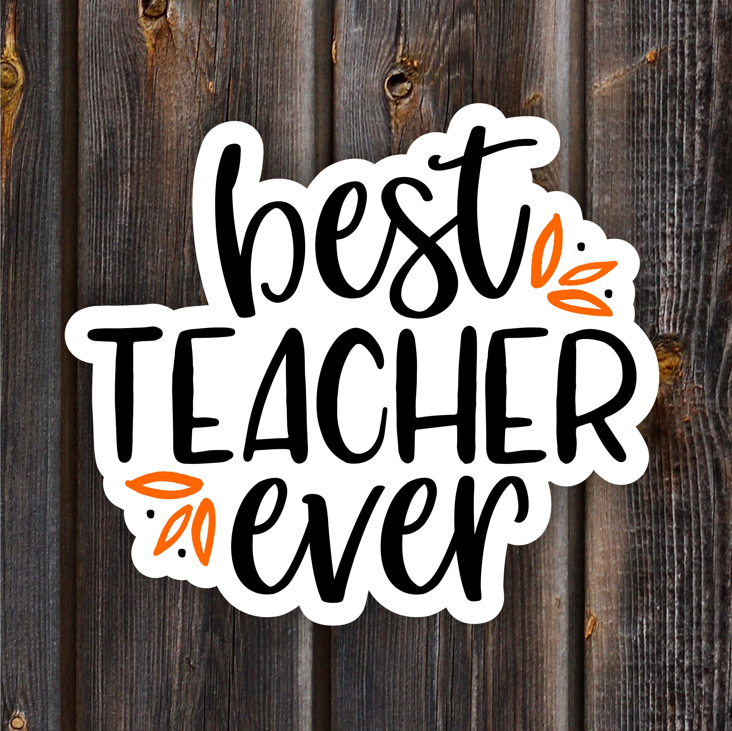 Best Teacher Ever Sticker Stickers Gift for Teacher Vinyl | Etsy