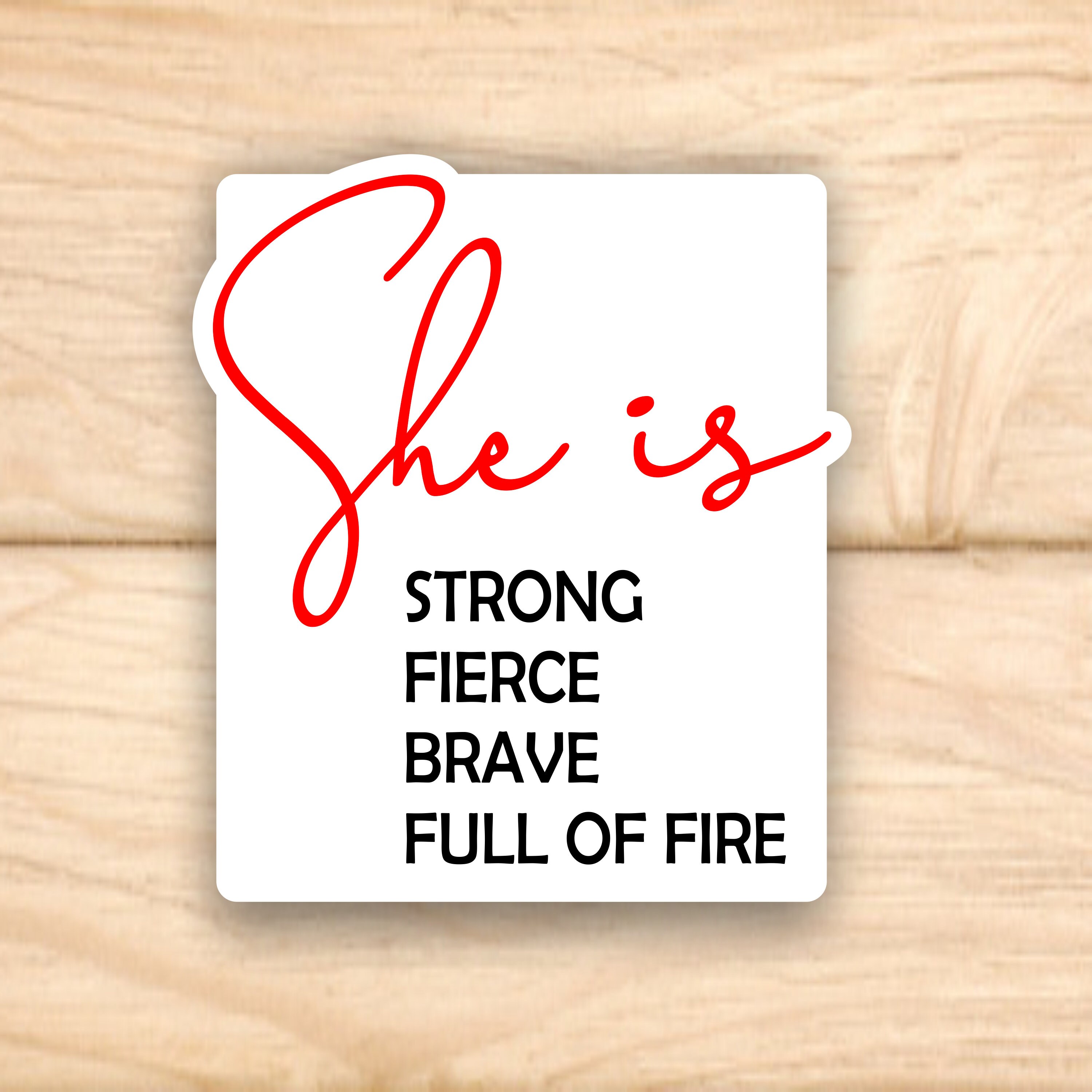 She is Strong Fierce Brave Full of Fire Sticker Stickers | Etsy